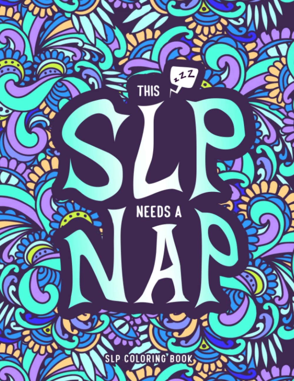 Amazon.com: SLP Coloring Book: A Hilarious & Funny Speech Language ...