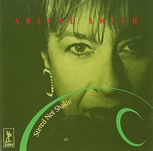 Stirred Not Shaken: Smith, Arlene, Smith, Arlene: Amazon.it: CD e Vinili}
