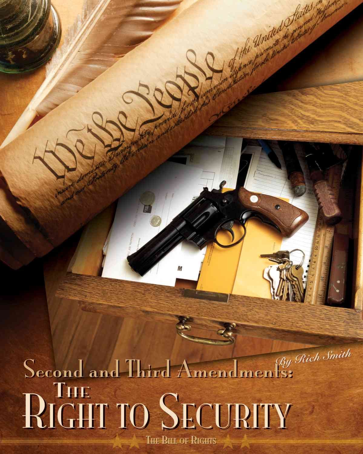 Second and Third Amendments: the Right to Security: The Right to ...