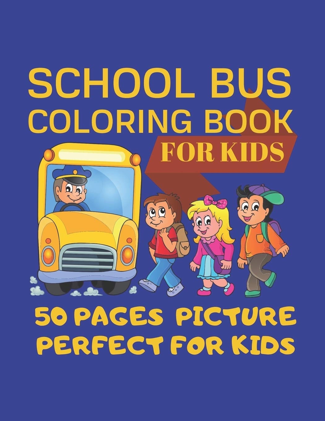 Buy School Bus Coloring Book For Kids 50 Pages Picture Perfect For Kids buy-school-bus-coloring-book-for-kids-50-pages-picture-perfect-for-kids