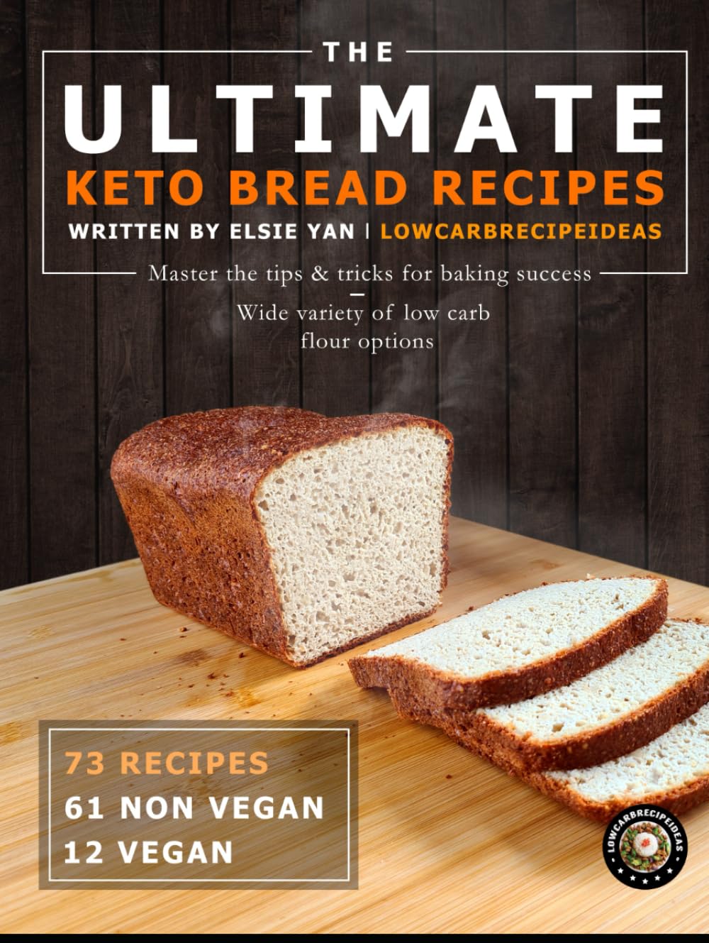 The Ultimate Keto Bread Recipes: Yan, Elsie: 9798361768615: Amazon.com ...