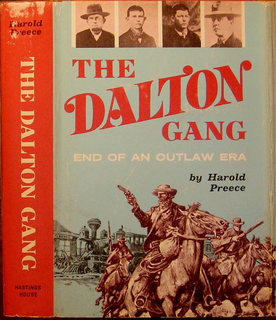 The Dalton gang;: End of an outlaw era: Preece, Harold: Amazon.com: Books