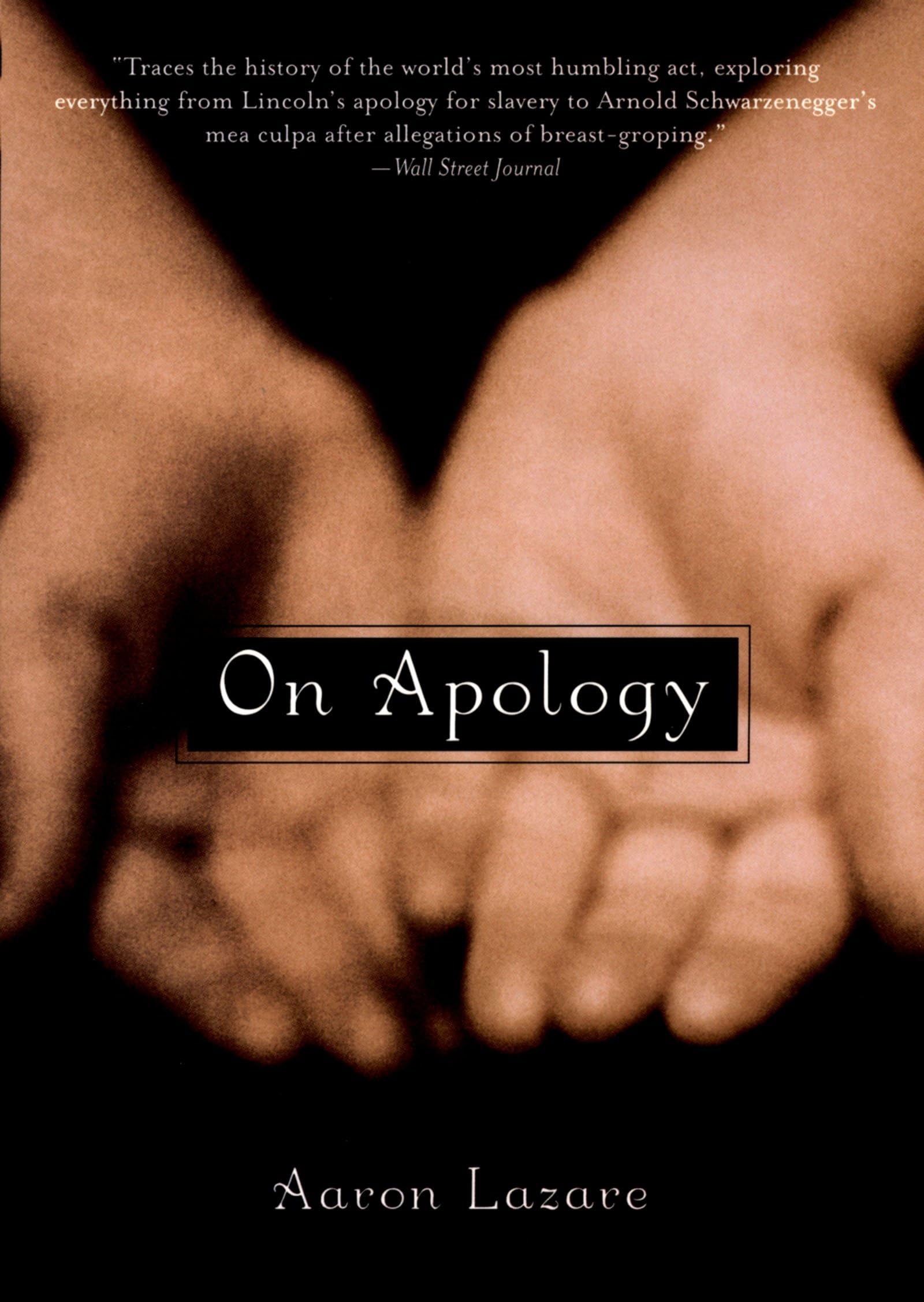 Amazon.com: On Apology: 9780195189117: Lazare M.D., Aaron: Books