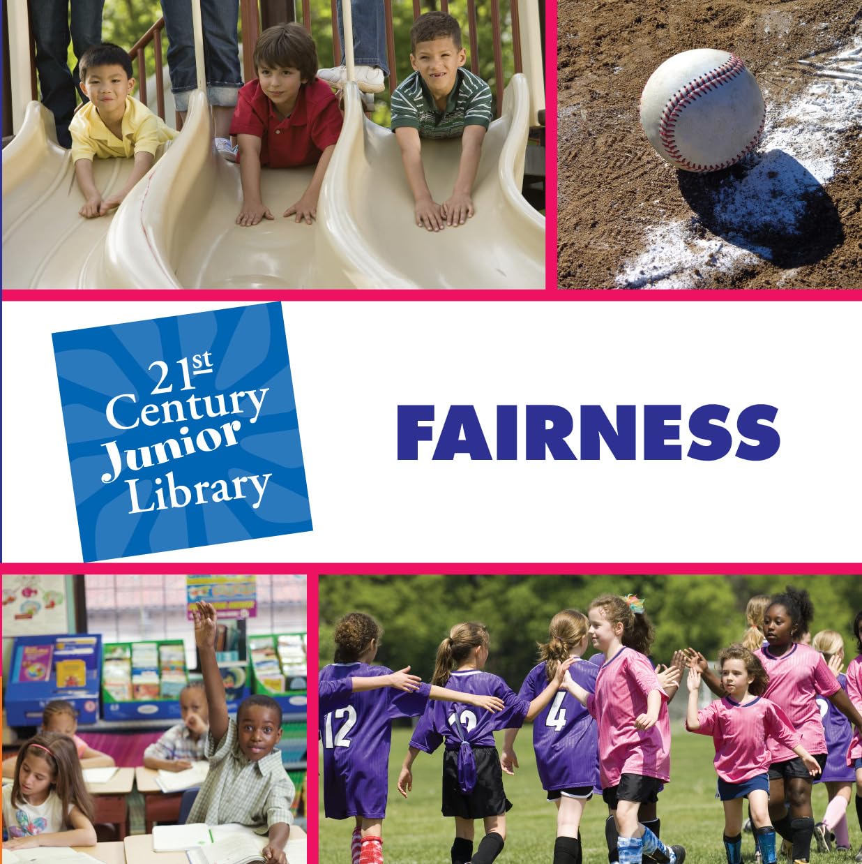Fairness (21st Century Junior Library: Character Education): Raatma ...