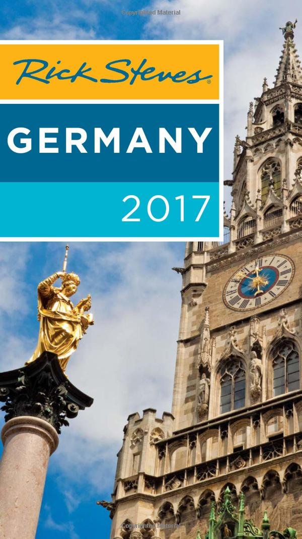 Rick Steves Germany 2017: Steves, Rick: 9781631214394: Amazon.com: Books