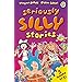 Seriously Silly Stories: Seriously Silly Stories: The Collection ...