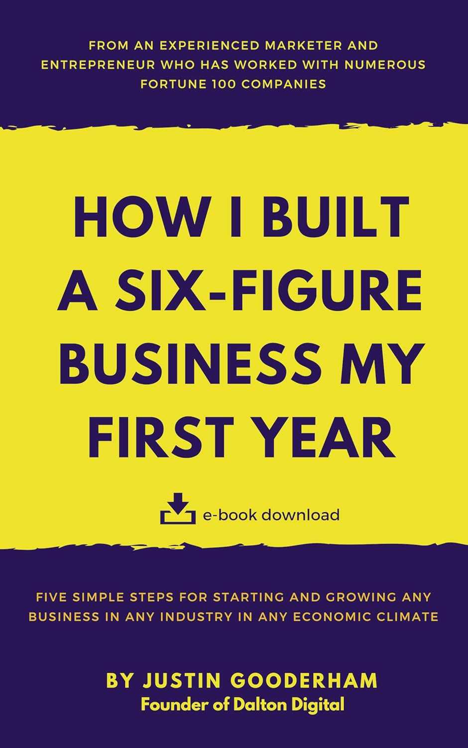Amazon.com: How I Built A Six-Figure Business My First Year: Five ...