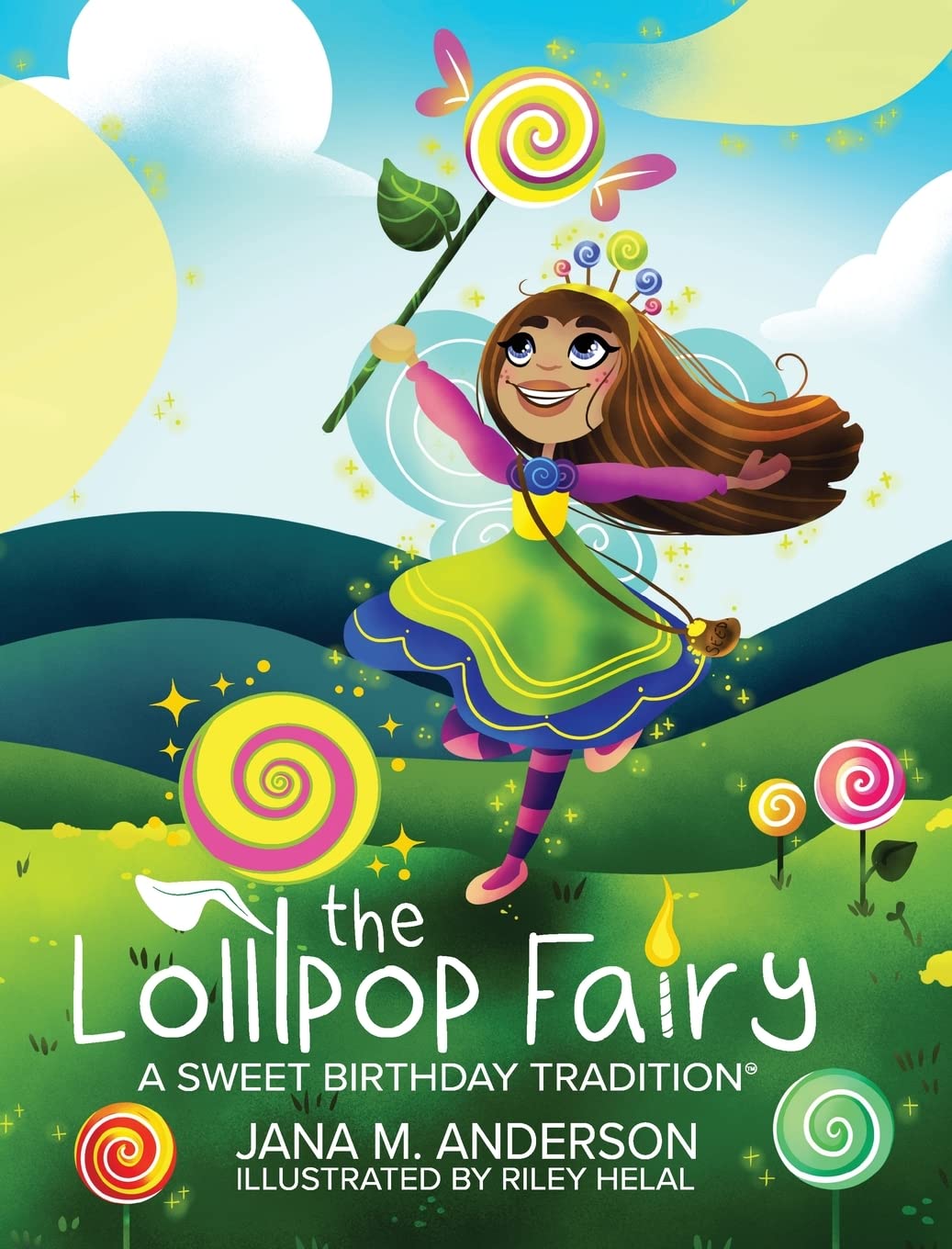 The Lollipop Fairy, A Sweet Birthday Tradition: Anderson, Jana, Briggs ...