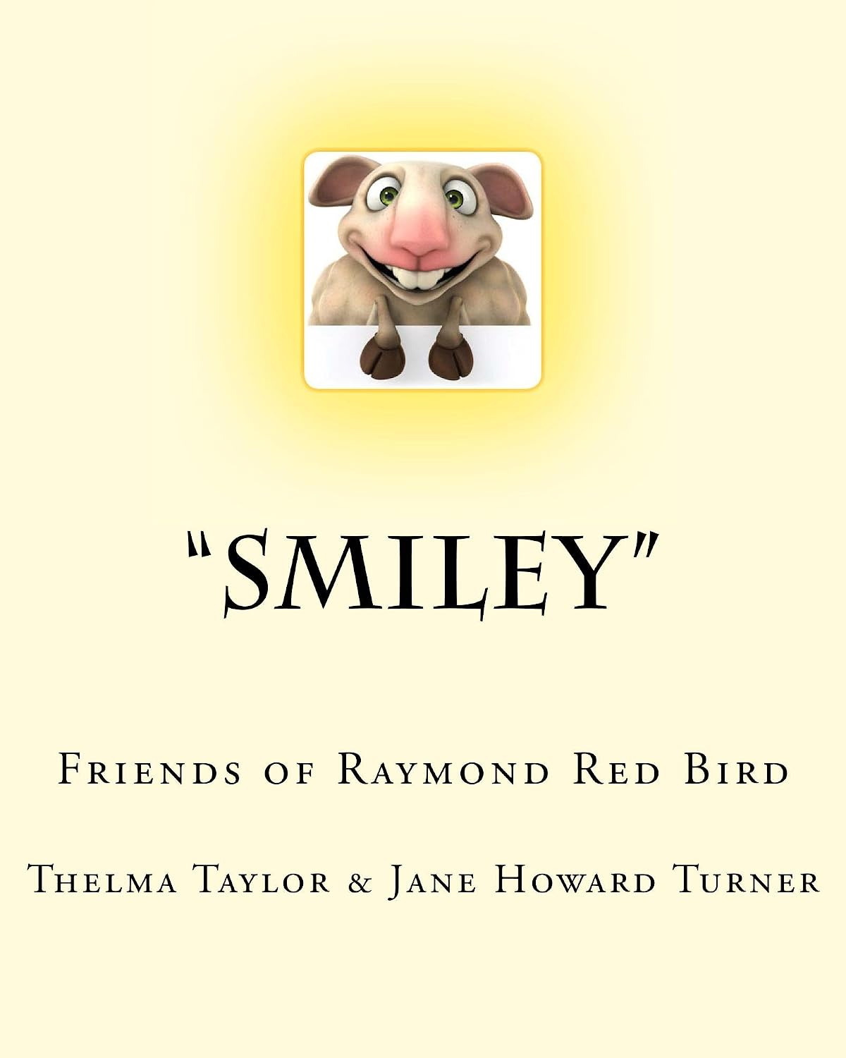 "Smiley": Friends of Raymond Red Bird, Vol. 2 - Kindle edition by ...