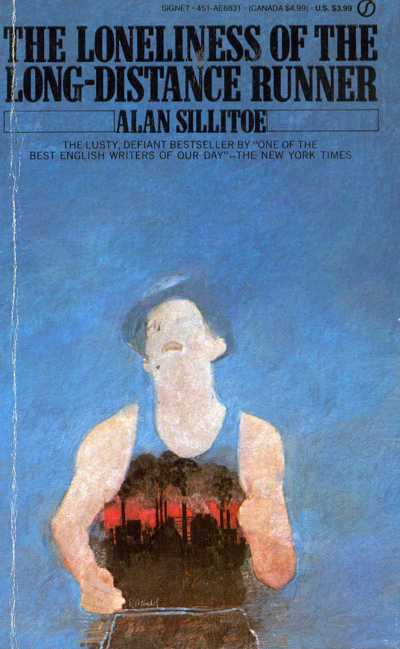 The Loneliness of the Long-Distance Runner: Sillitoe, Alan ...
