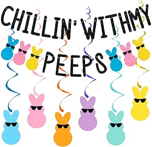 Amazon.com: Chillin with my Peeps Banner Sign with Hanging Swirls Happy ...