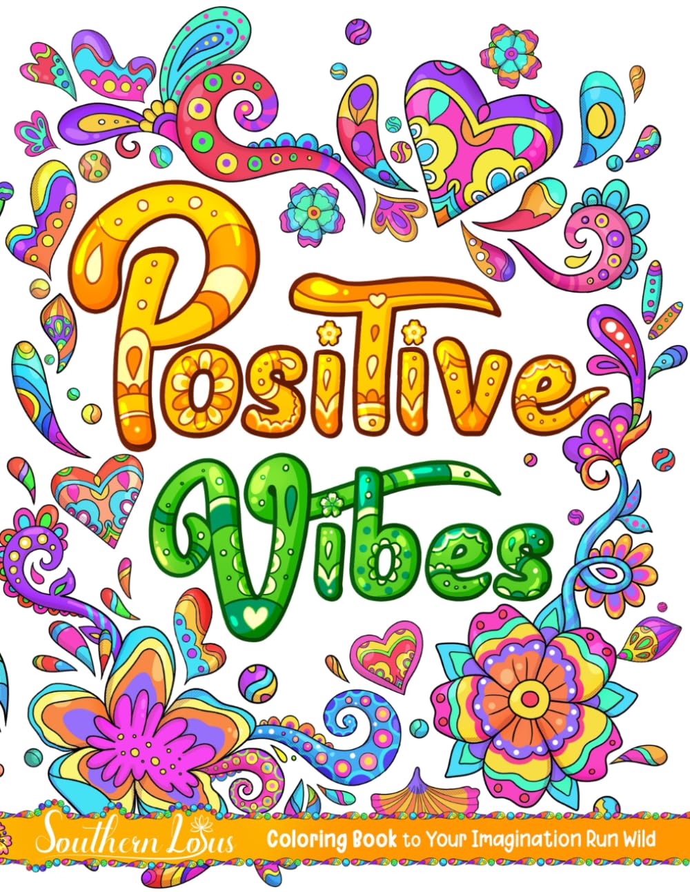 Positive Vibes: Coloring Book for Adults and Seniors Featuring ...