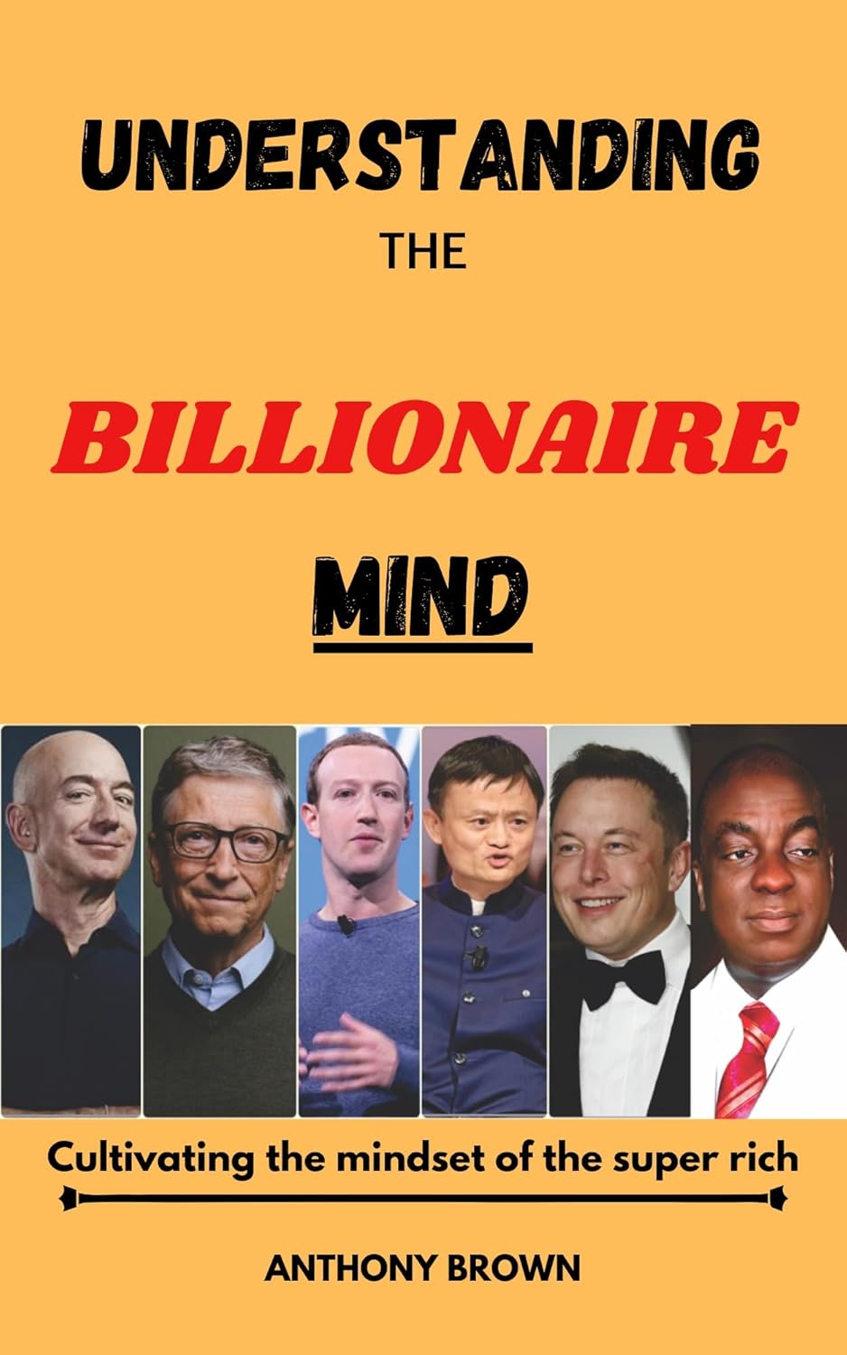 Amazon.com: Understanding the Billionaire Mind: Cultivating the Mindset ...