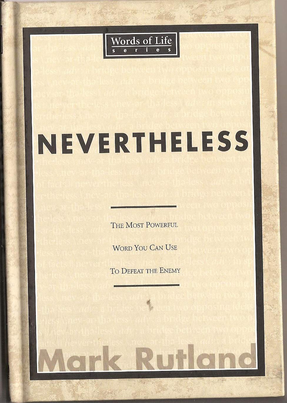 Nevertheless: Discover personal strength in one word: Rutland, Mark ...