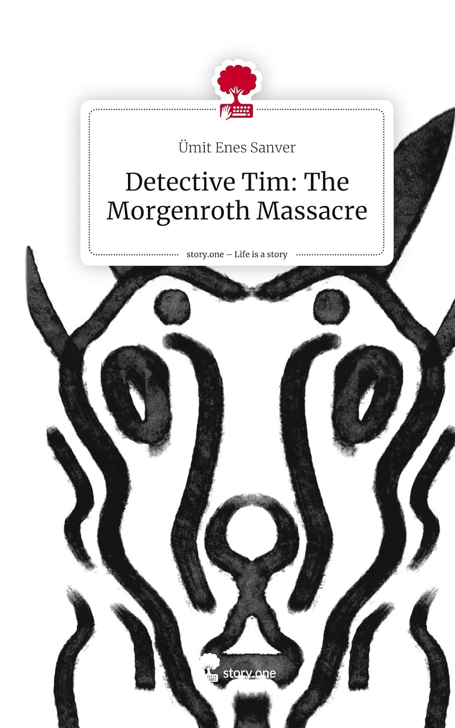 Detective Tim: The Morgenroth Massacre. Life is a Story - story.one ...