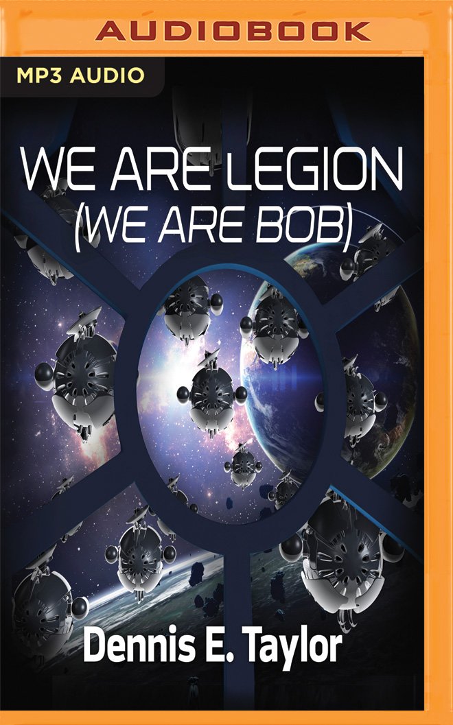 Amazon.com: We Are Legion (We Are Bob) (Bobiverse, 1): 9781536648881 ...