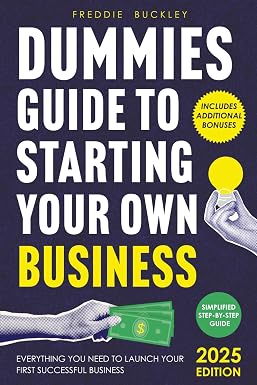 Amazon.com: Dummies Guide to Starting Your Own Business: Everything You ...