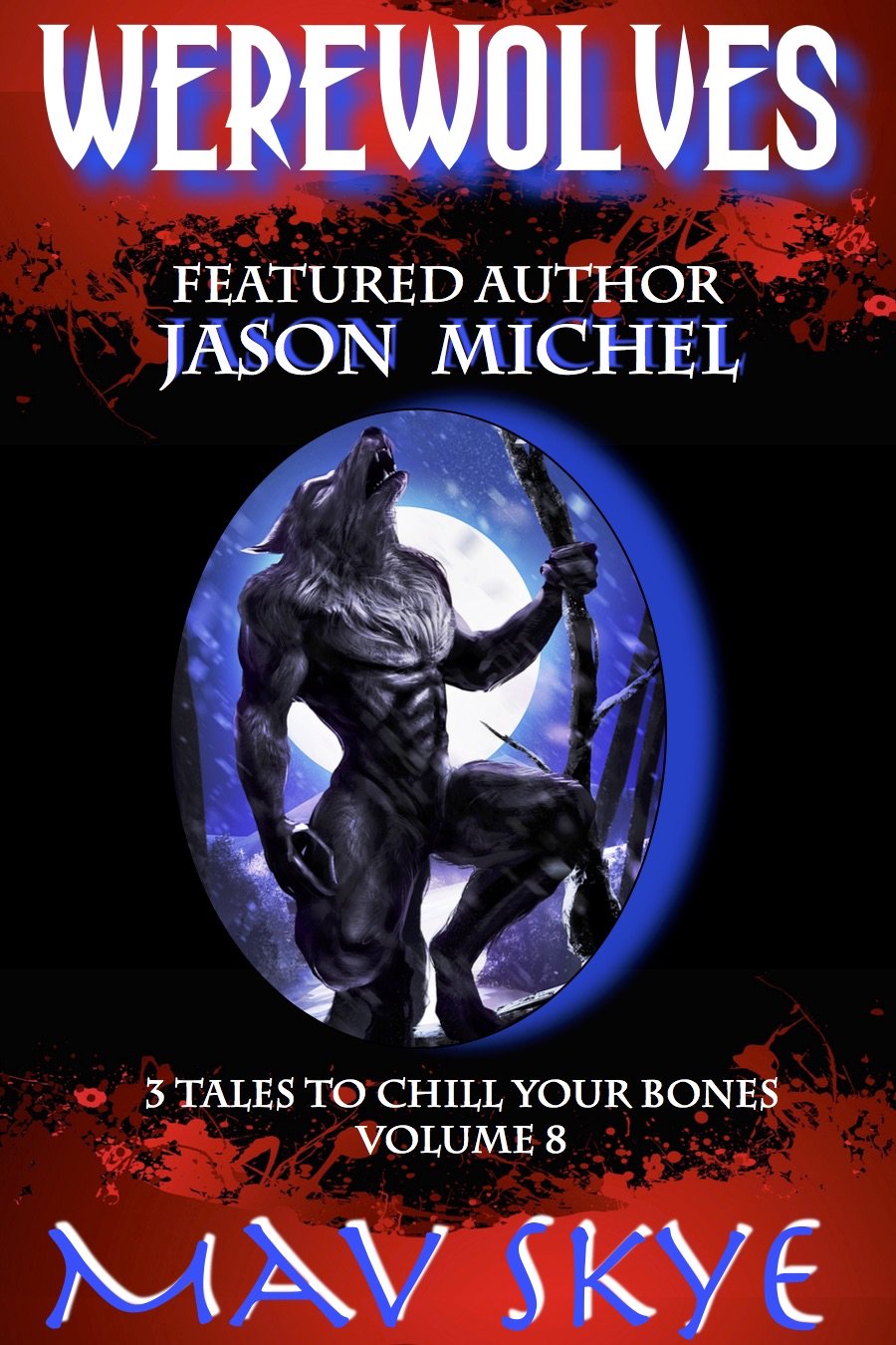 Amazon.com: Werewolves: A Horror Short Story Collection (3 Tales to ...