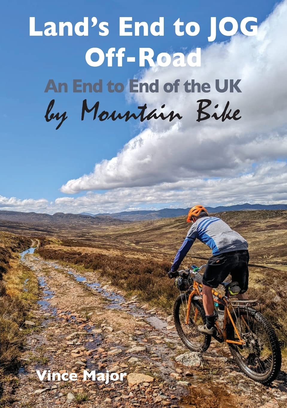 Land's End to JOG Off-Road: An End to End of the UK by Mountain Bike: 6 ...