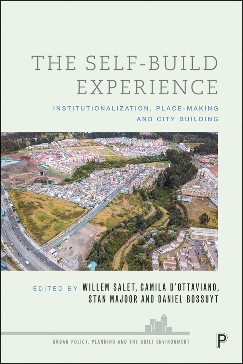 Buy The Self-Build Experience: Institutionalisation, Place-Making and ...