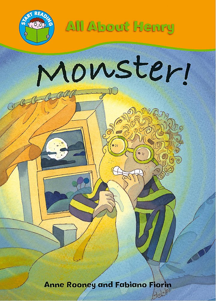 Start Reading: All About Henry: Monster! : Rooney, Anne, Fiorin ...