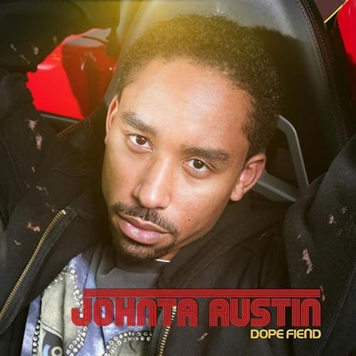 Amazon Music - ジョンテイ・オースティンのDope Fiend - Amazon.co.jp