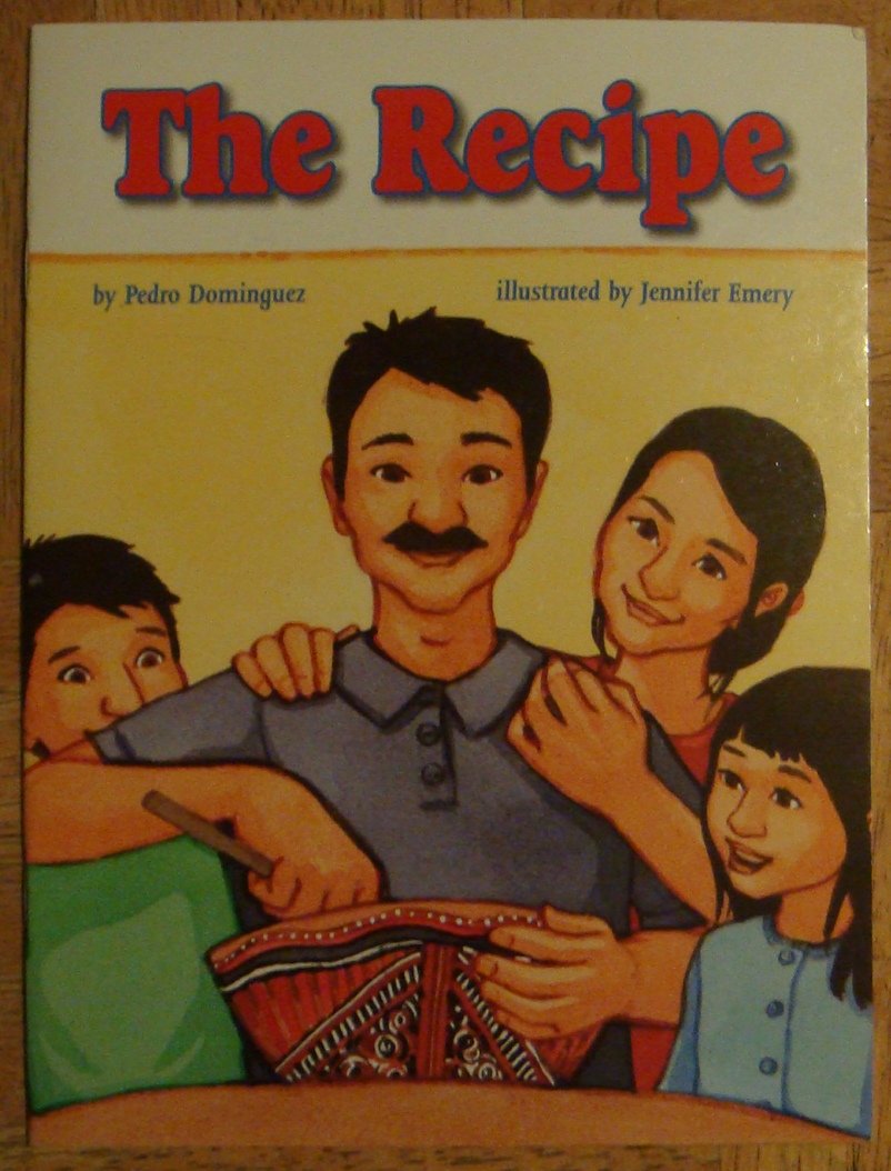 The Recipe (Leveled Readers for Fluency): Pedro Dominguez, Jennifer ...