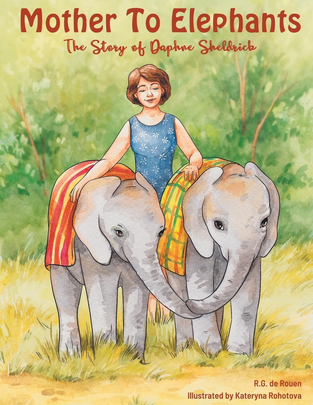 Mother To Elephants: The Story of Daphne Sheldrick -A picture book ...