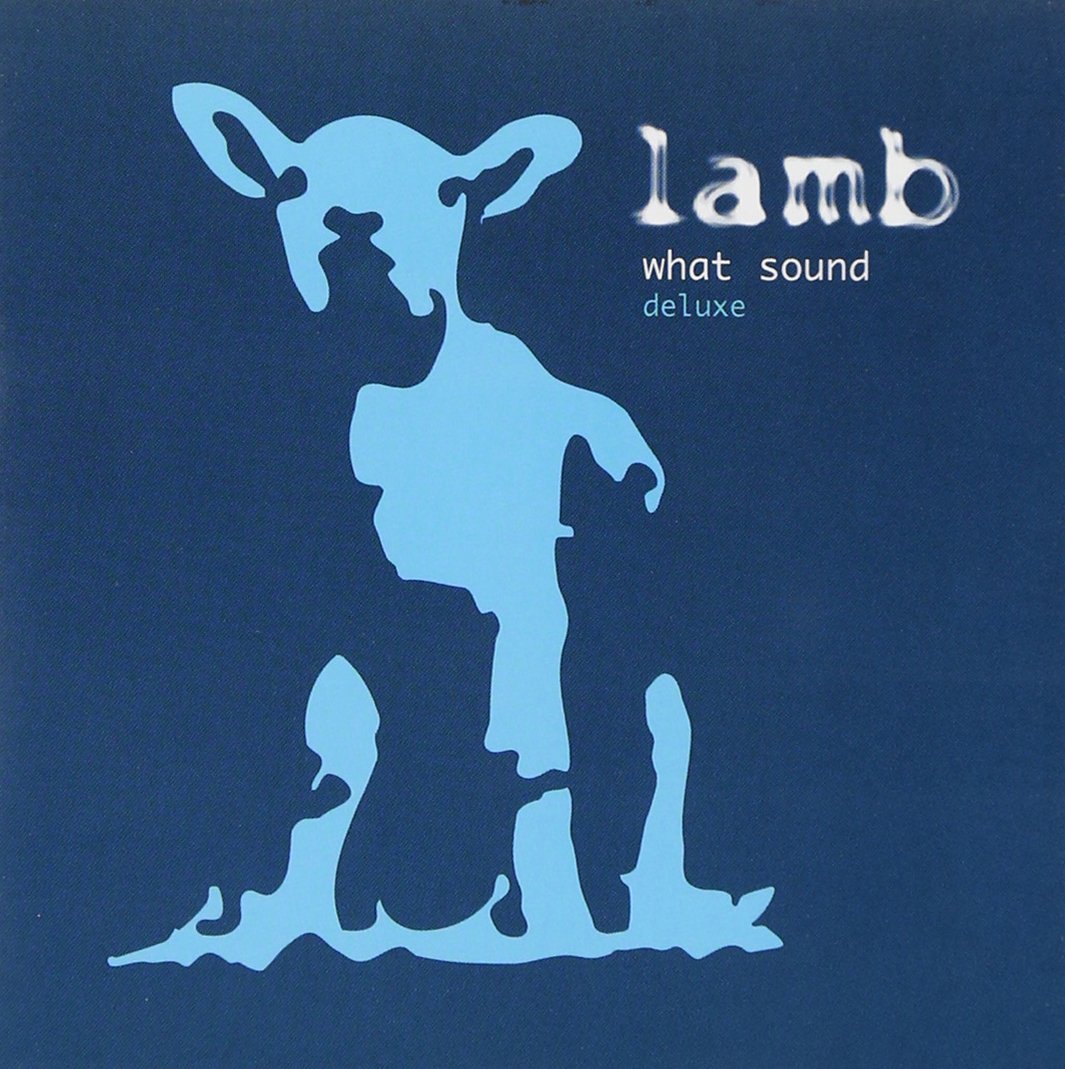 LAMB - What Sound - Deluxe Edition - Amazon.com Music