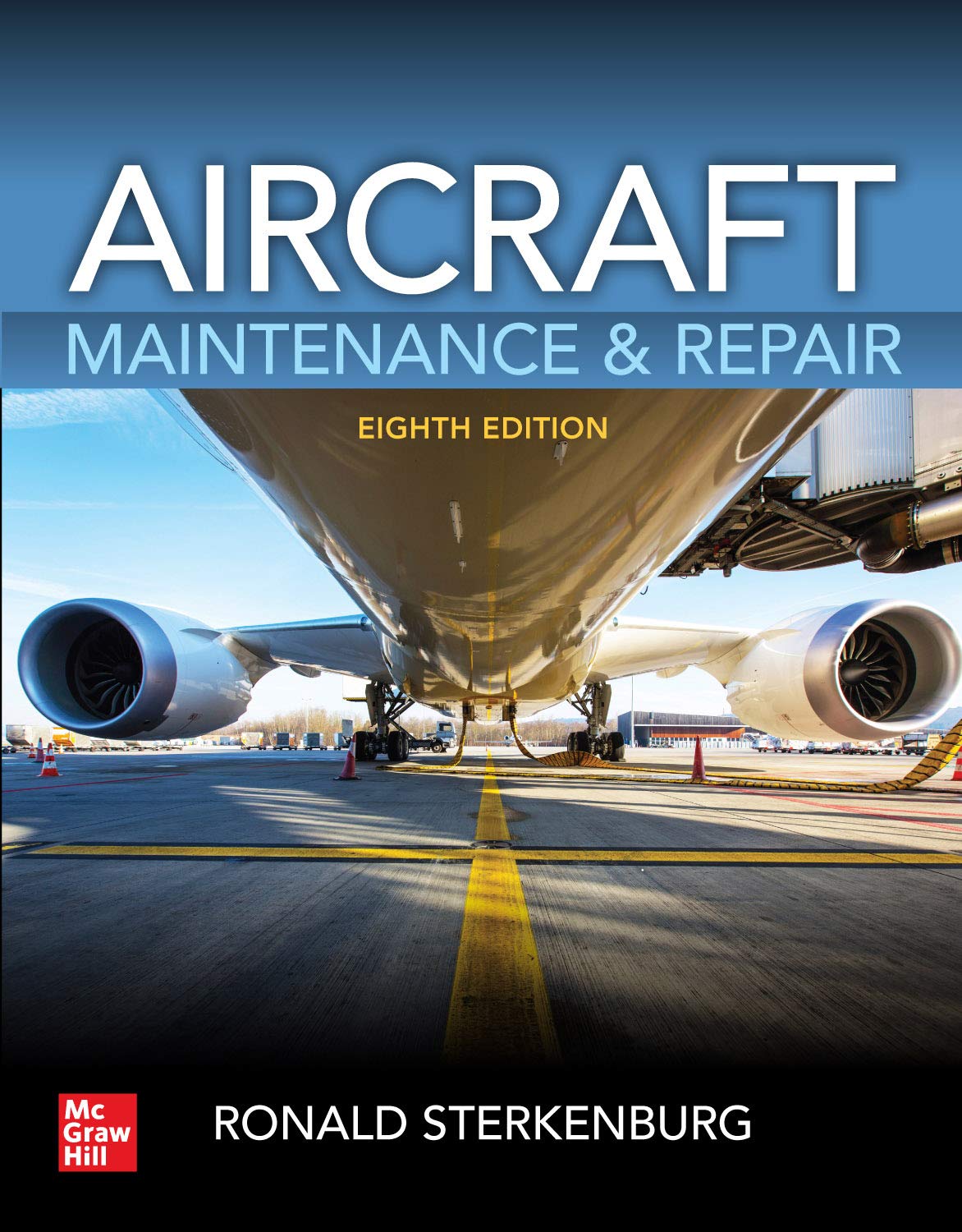 Aircraft Maintenance & Repair, Eighth Edition 8, Sterkenburg, Ronald, Kroes, Michael J. - Amazon.com
