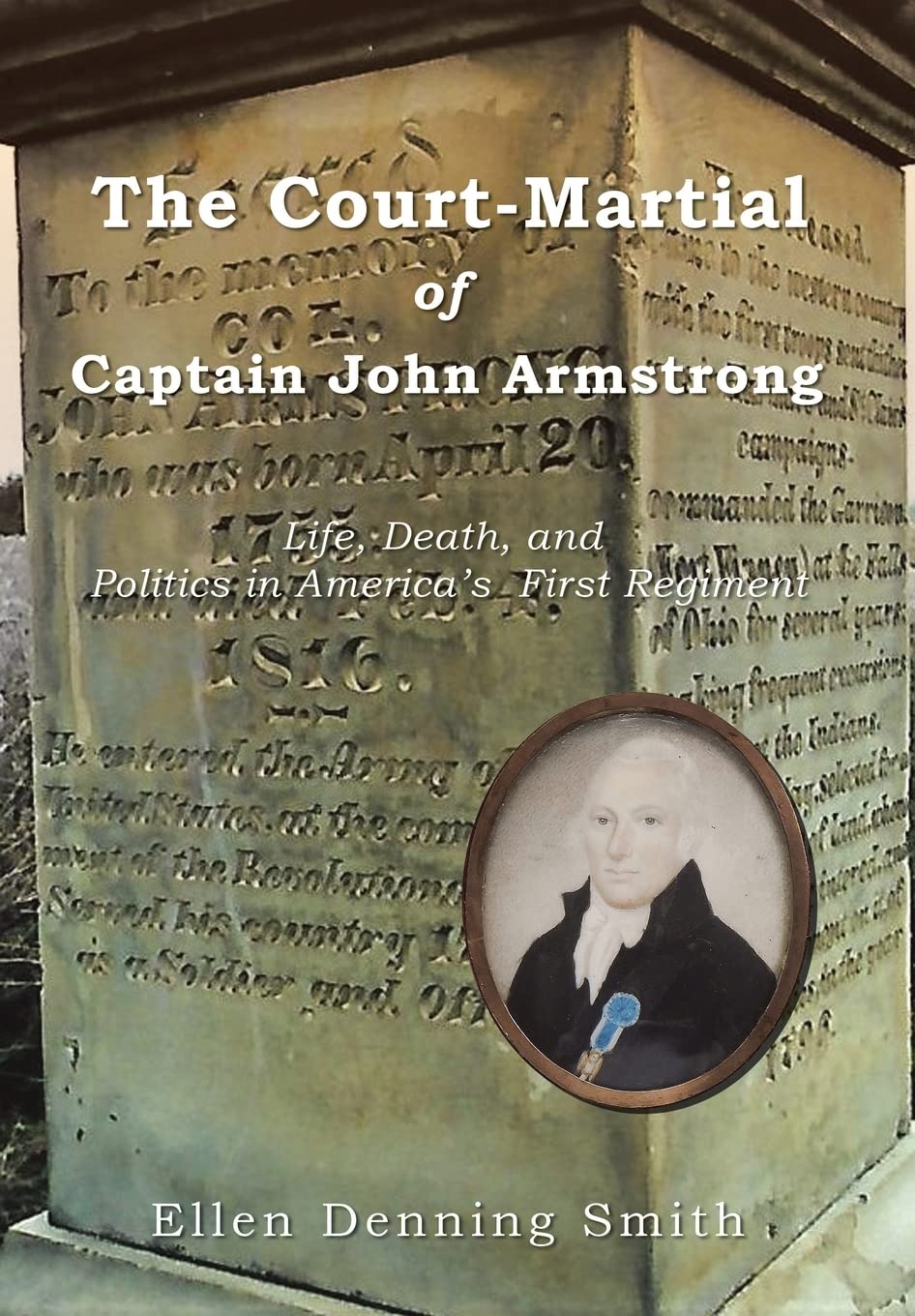 Buy The Court-Martial of Captain John Armstrong: Life, Death, and ...