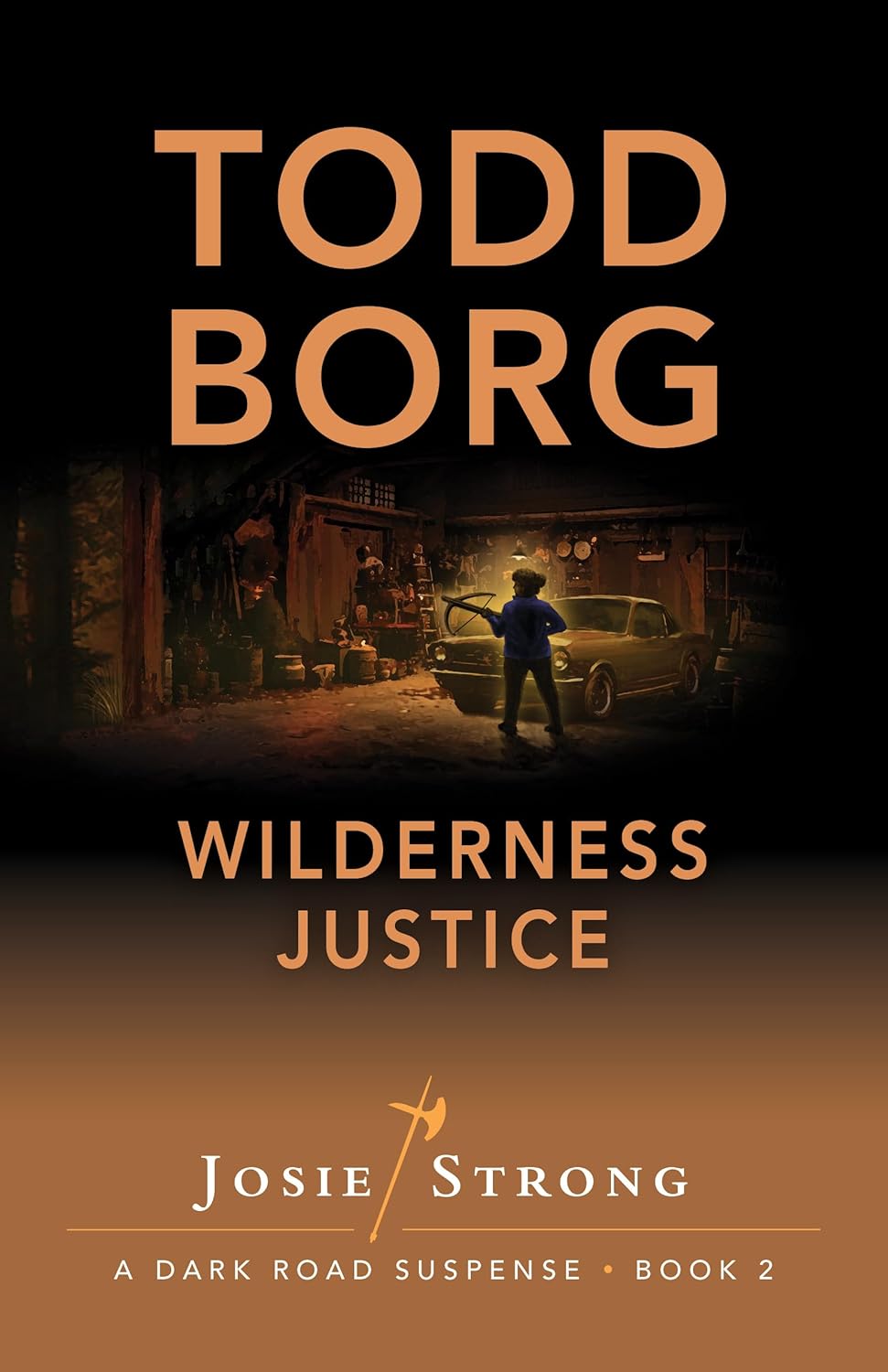 Wilderness Justice (Josie Strong: A Dark Road Suspense Book 2) eBook ...