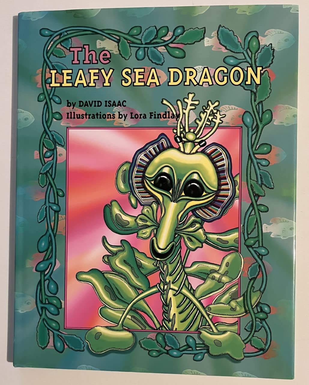 The Leafy Sea Dragon: David Isaac, Lora Findlay: 9780976569602: Amazon ...