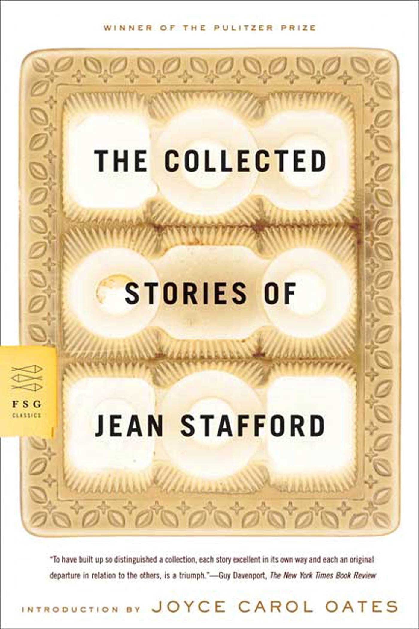 The Collected Stories of Jean Stafford (FSG Classics): Stafford, Jean ...