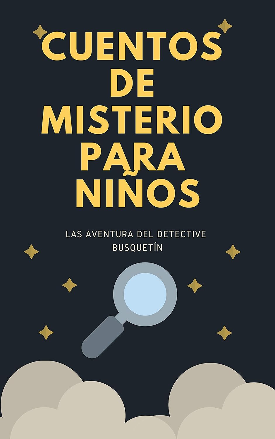 Cuentos de misterio para niños: Las aventuras del detective Busquetín ...