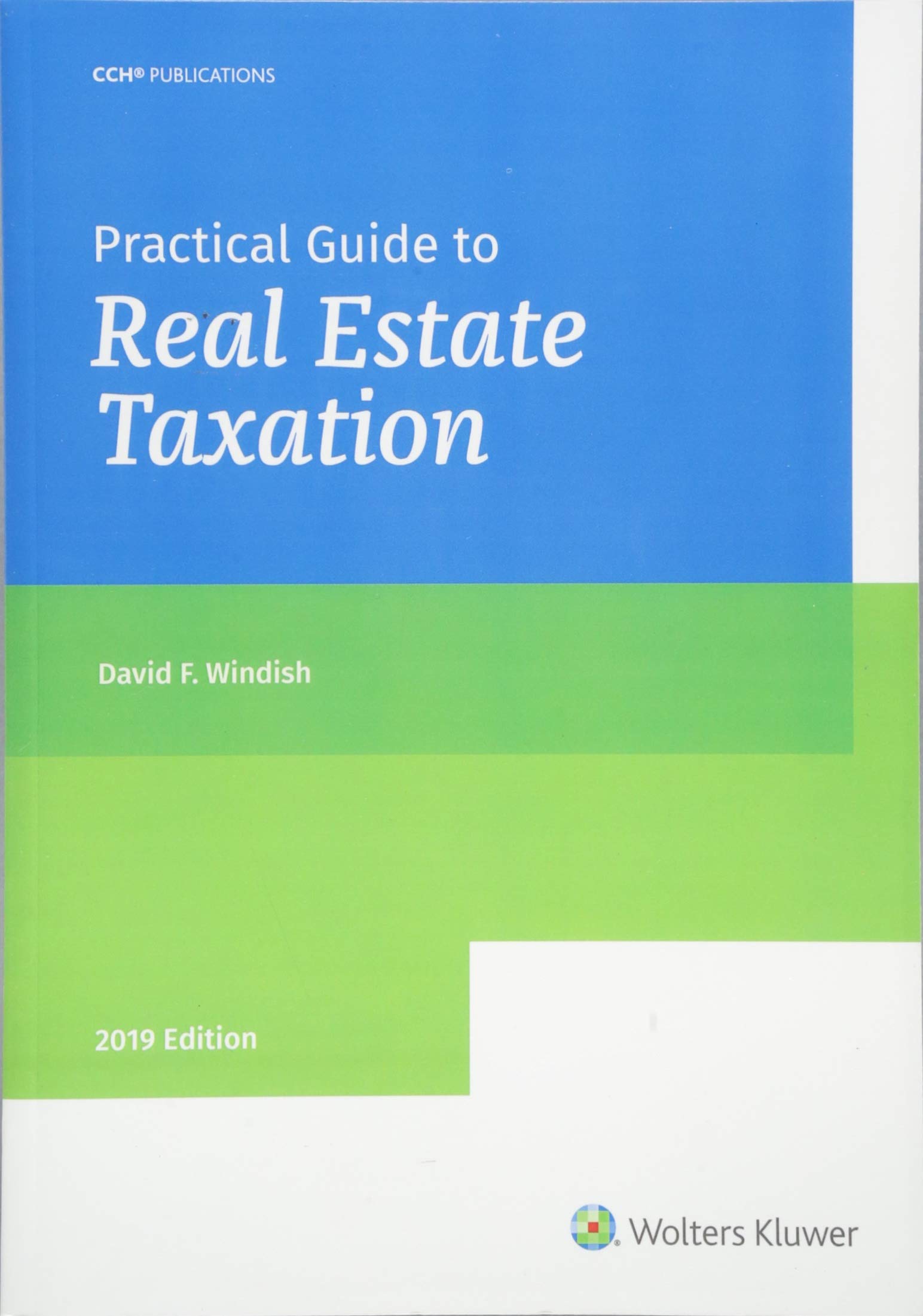 Amazon.com: Practical Guide to Real Estate Taxation 2019: 9780808050902 ...