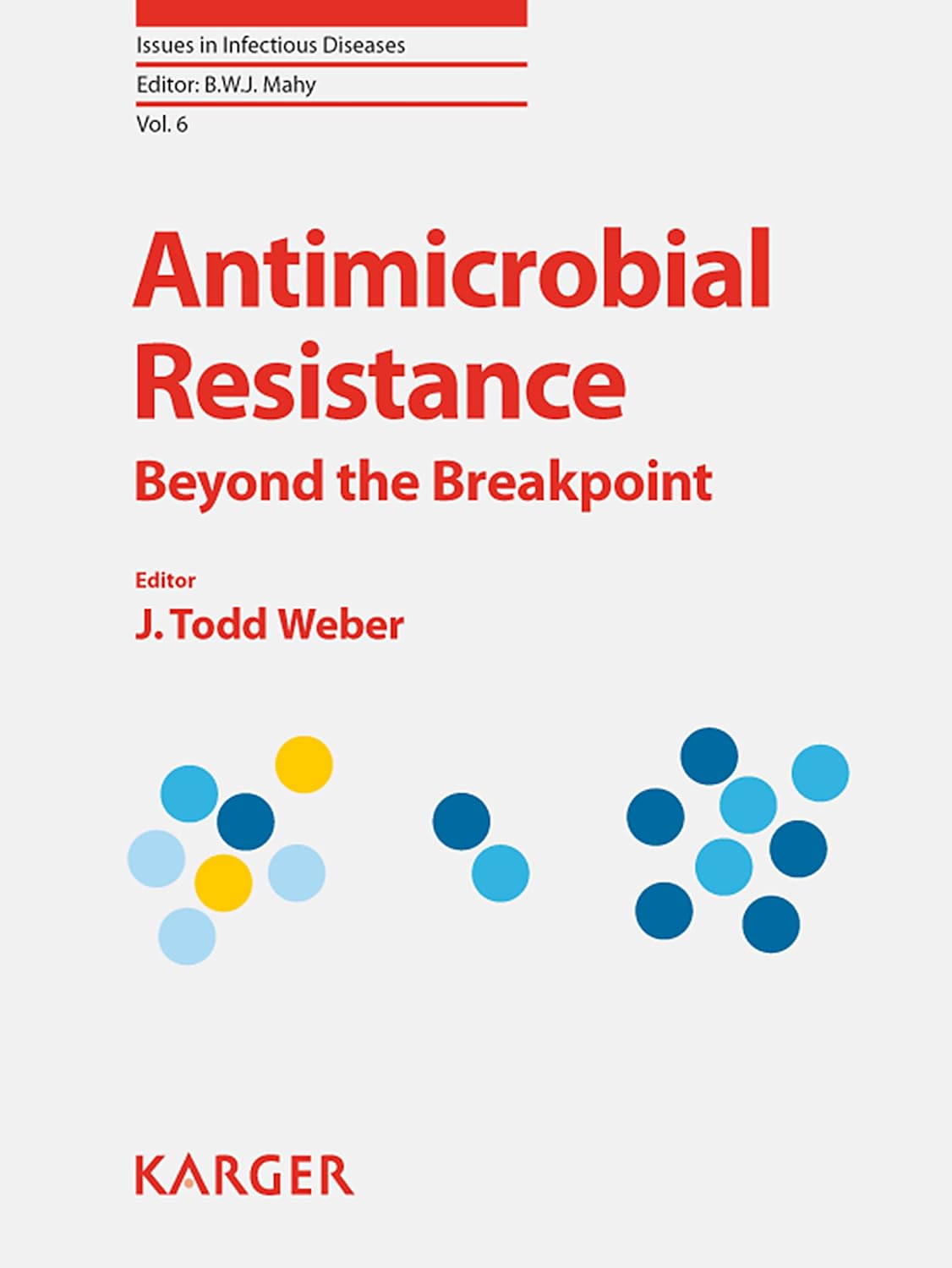Amazon.com: Antimicrobial Resistance: Beyond the Breakpoint (Issues in ...