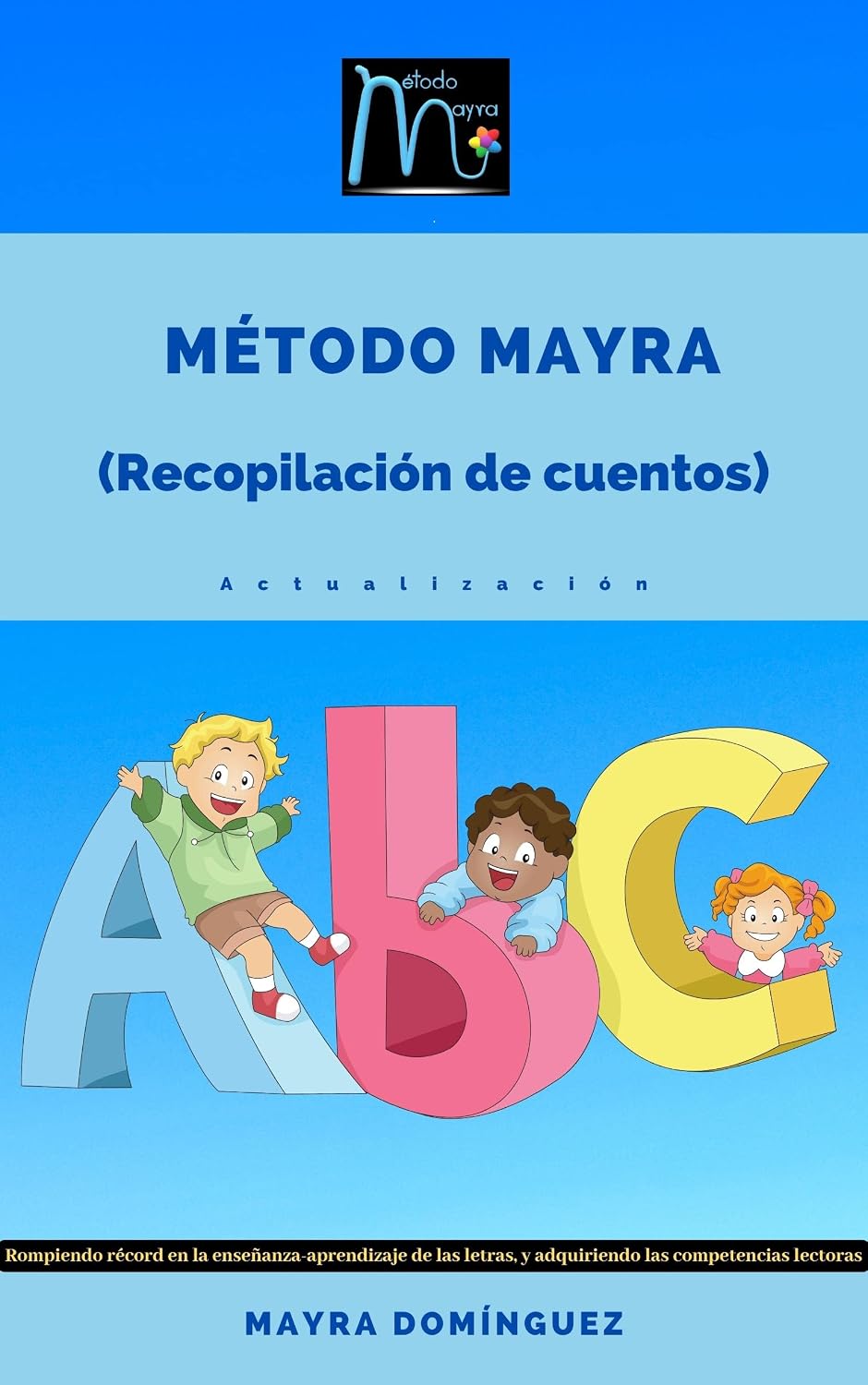 Amazon.com: Colección De Cuentos: Método Mayra (Spanish Edition) eBook ...