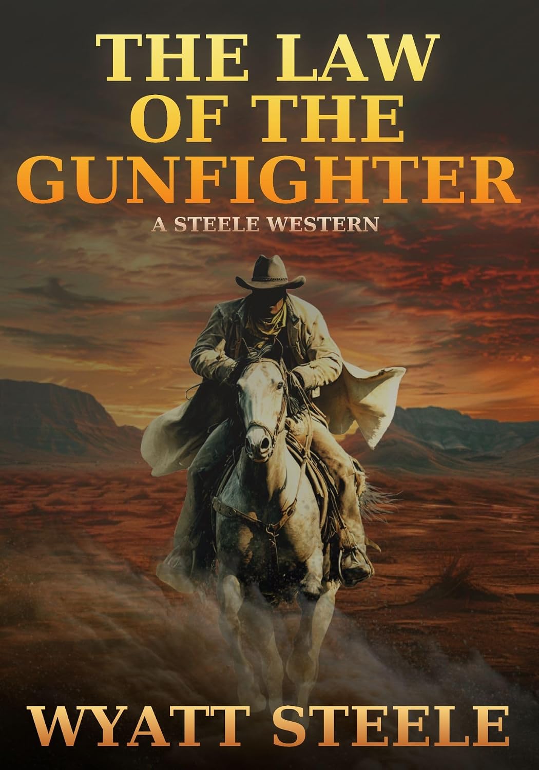 Law of the Gunfighter: A Gritty Western Revenge Series (A Gritty ...