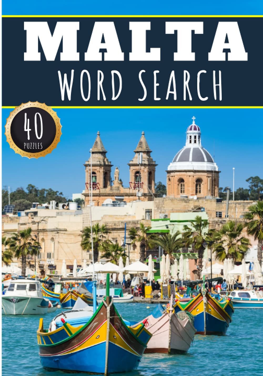 Malta Word Search: 40 Fun Puzzles With Words Scramble for Adults, Kids ...