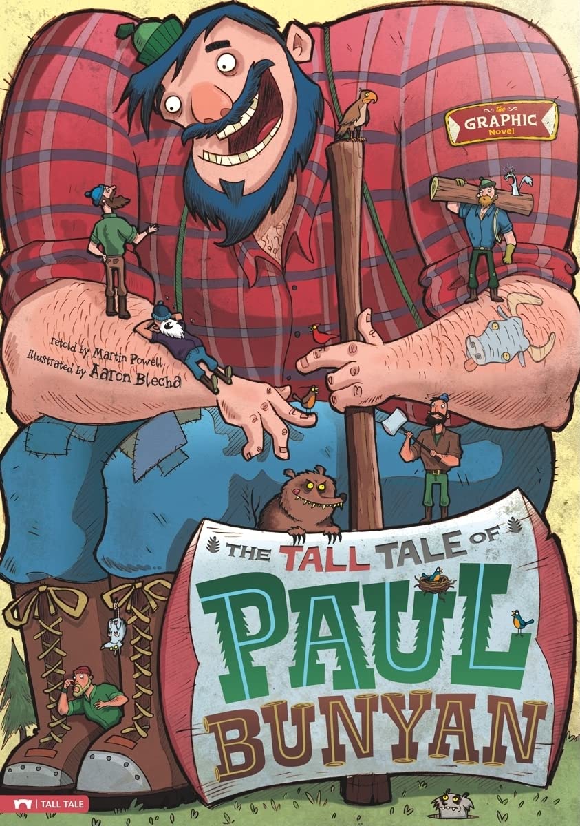 The Tall Tale of Paul Bunyan: The Graphic Novel (Graphic Spin): Powell ...