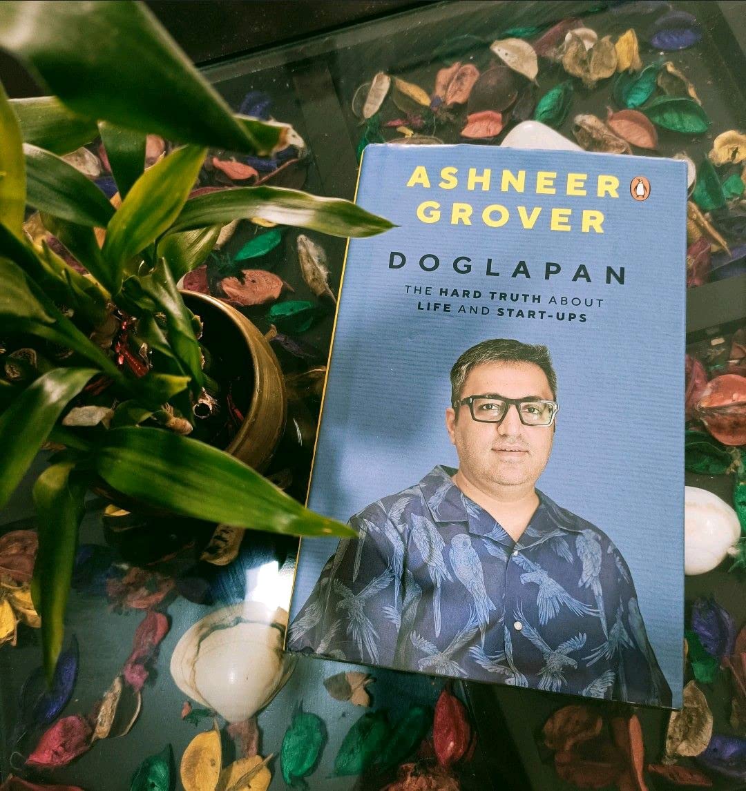 Doglapan: The Hard Truth about Life and Start-Ups : Grover, Ashneer ...