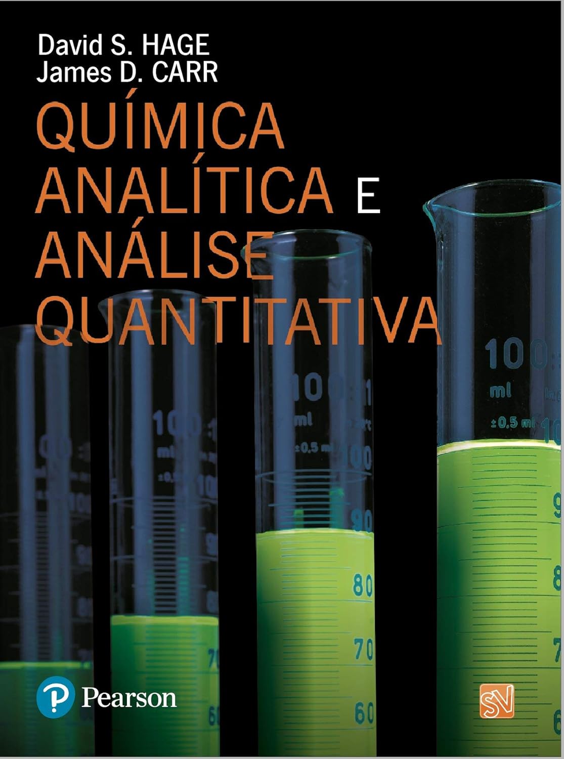 Quimica Analitica e Analise Quantitativa: David S. Hage: 9788576059813 ...