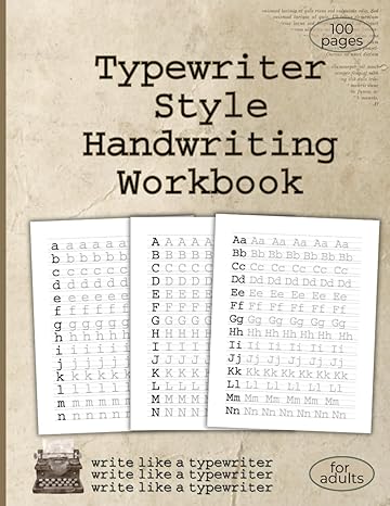 Typewriter Style Handwriting Workbook: Learn to Write Like a Typewriter ...