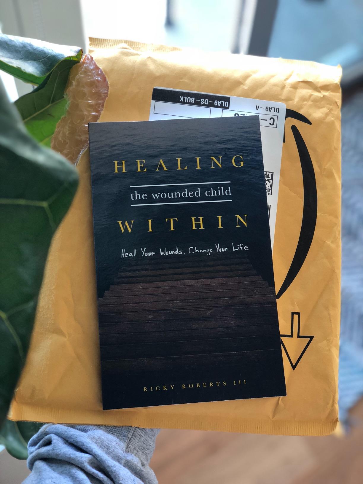 Healing the Wounded Child Within: Heal Your Wounds, Change Your Life ...