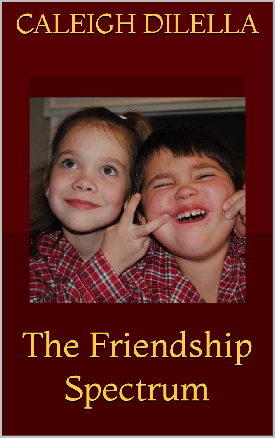 Amazon.com: The Friendship Spectrum eBook : DiLella, Caleigh, DiLella ...