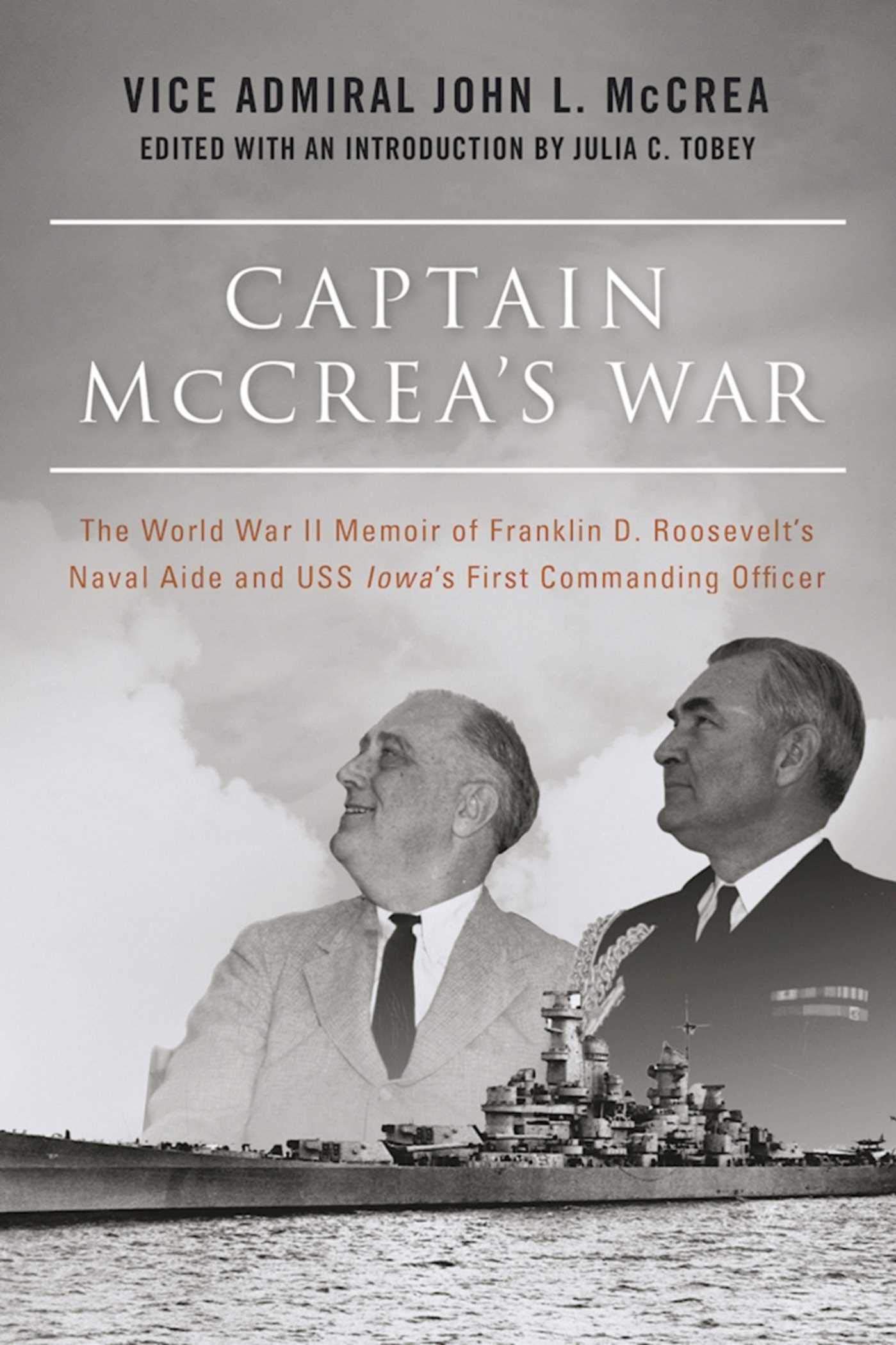 Amazon.com: Captain McCrea's War: The World War II Memoir of Franklin D ...