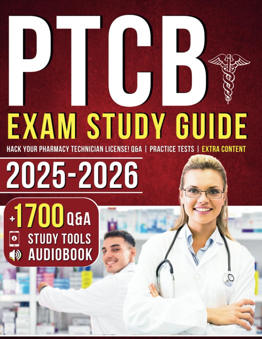 PTCB Exam Study Guide: Hack Your Pharmacy Technician License! Q&A ...