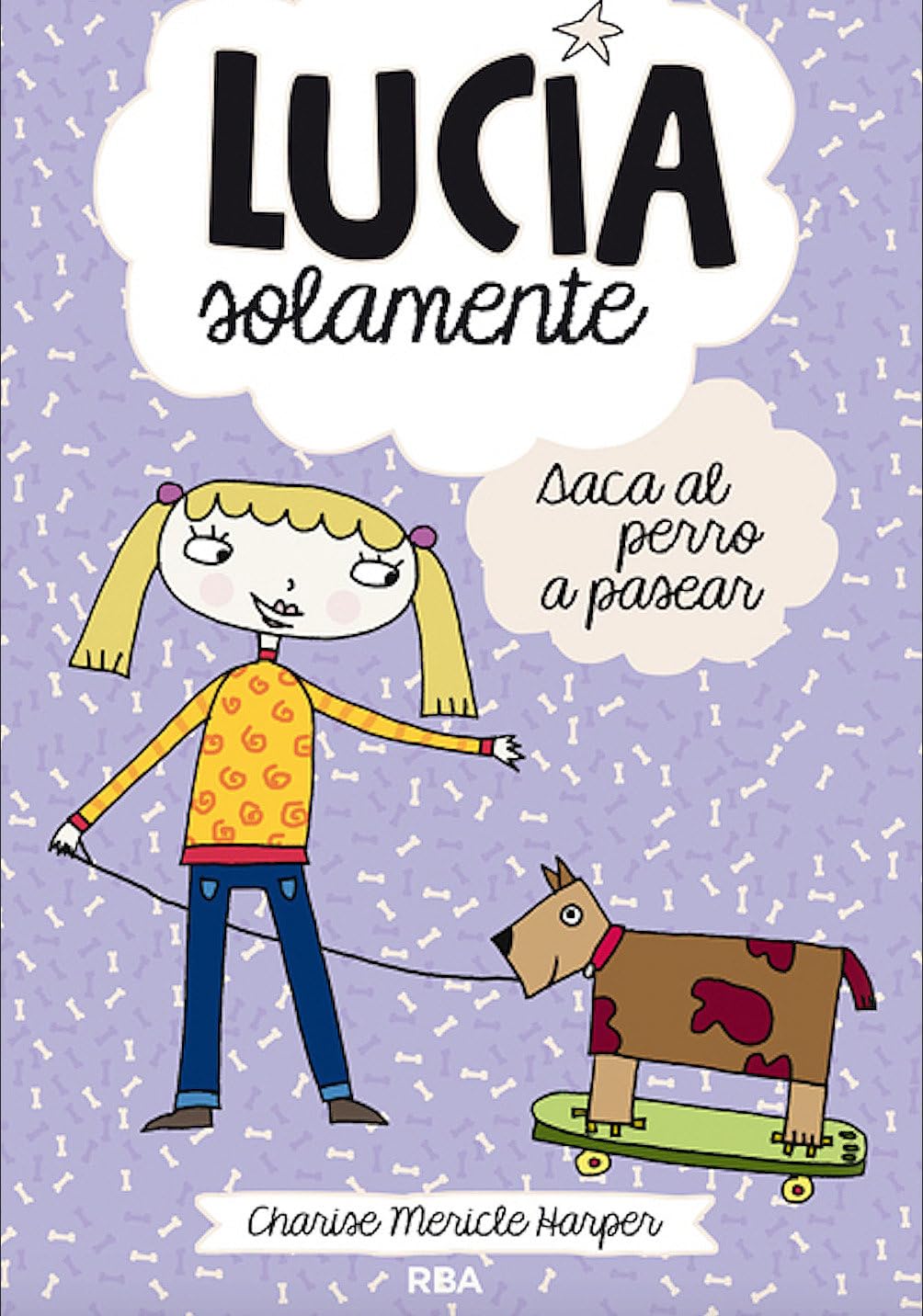 Saca el perro a pasear / Just Grace Walks The Dog (Lucia Solamenta ...