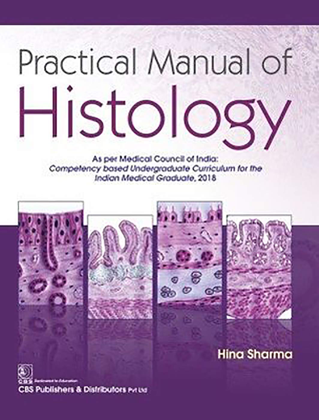 Practical Manual of Histology: 9789389396614: Medicine & Health Science ...